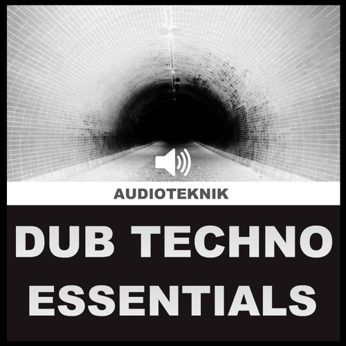 Stream Audioteknik - Dub Techno Essentials by Audioteknik Samples | Listen online for free on ...