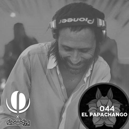 Stream El Papachango Presents Slowcast Vol. 44 by El Papachango ...