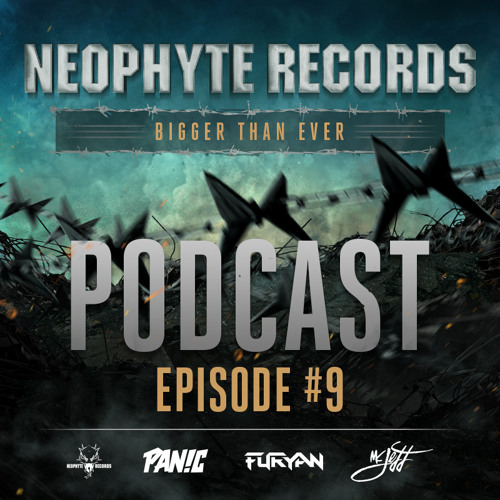 Stream Neophyte Records - Bigger Than Ever Podcast Episode #9 by ...
