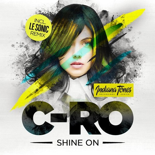 Stream C-Ro [DJ/Producer] | Listen to C-ro - Shine On EP | Indiana ...