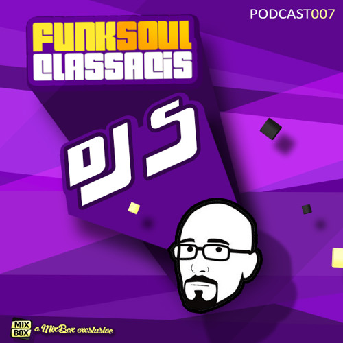 Stream Funk Soul Classics (Remixed and Mixed by DJ S) by MixBox ... Stream Funk Soul Classics (Remixed and Mixed by DJ S) by MixBox ...