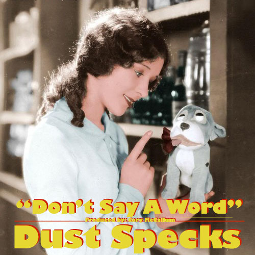 Stream dontsayaword (Prod. Cory McCallum) by Dust Specks | Listen ...