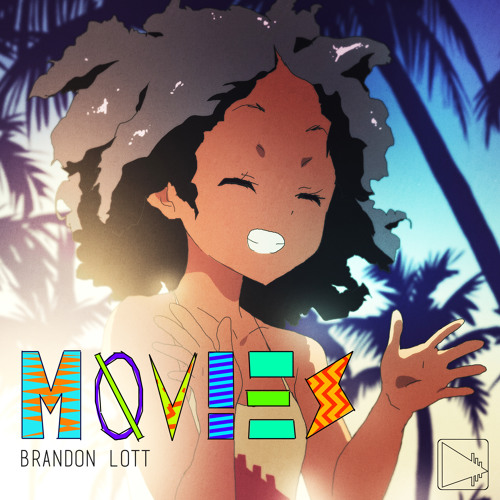 Stream Brandon Lott - MOVIES by ENM | Listen online for free on SoundCloud