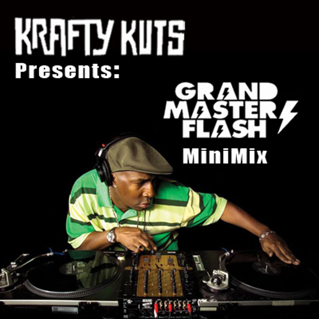 Stream Grandmaster Flash Mini Mix by Krafty Kuts | Listen online for ...