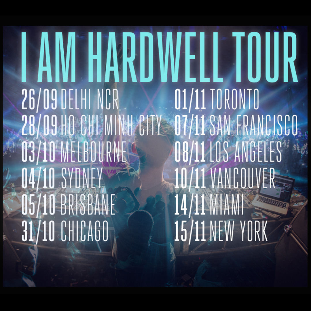 Stream I AM HARDWELL North American Tour Mix by HARDWELL | Listen ...