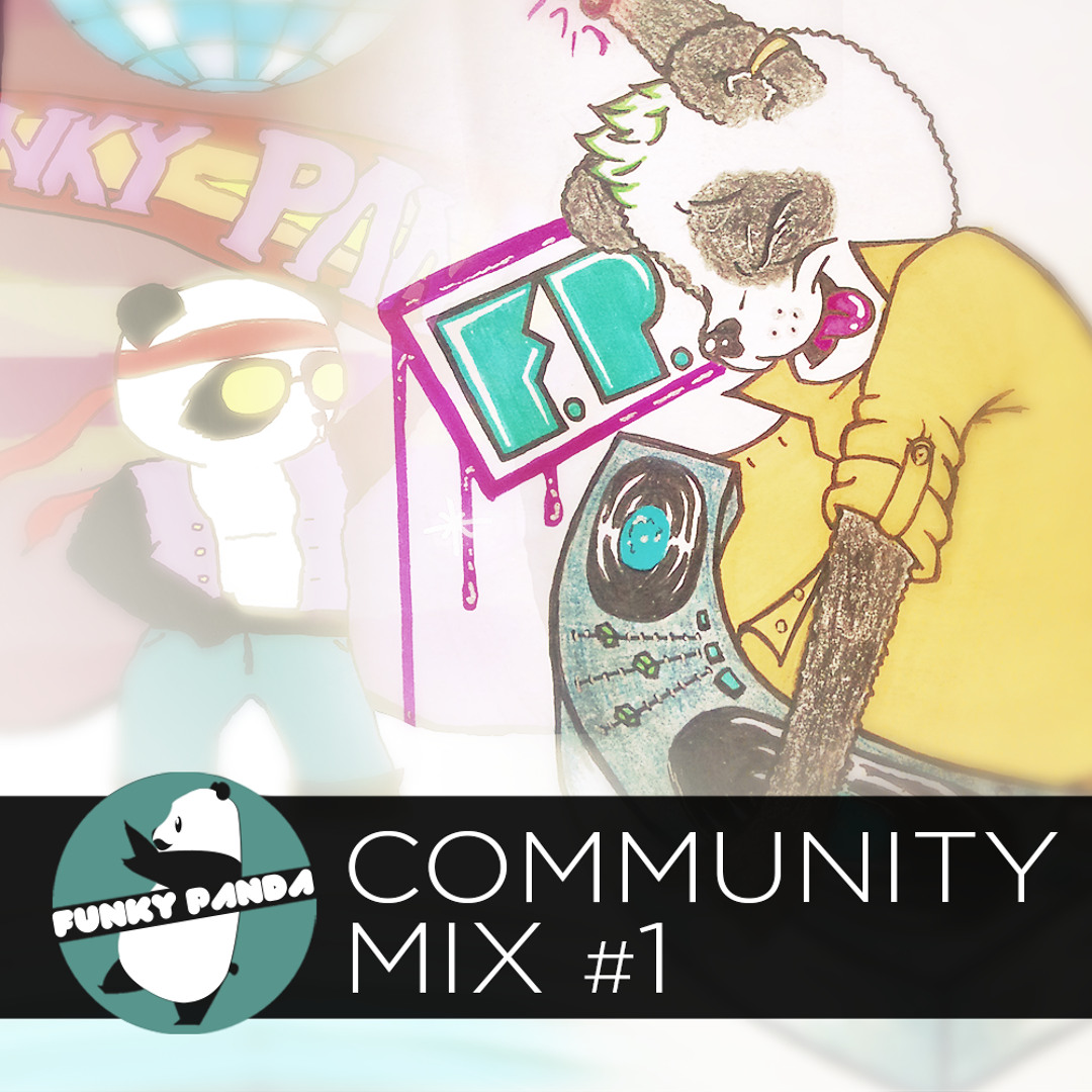 Stream Funky Panda Community Mix #1 by Funky Panda | Listen online for ...