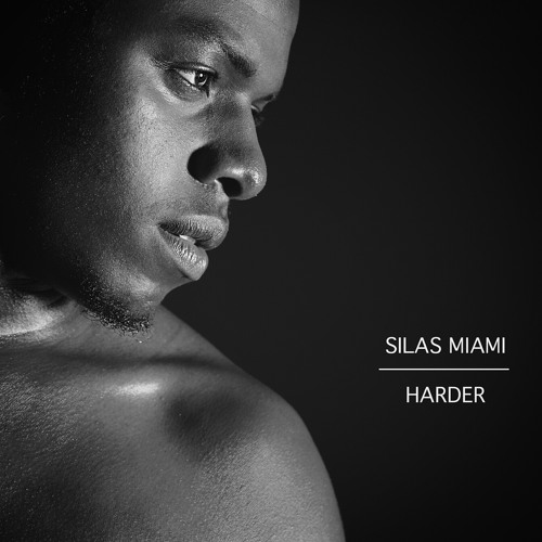 Stream Harder by Silas Miami | Listen online for free on SoundCloud