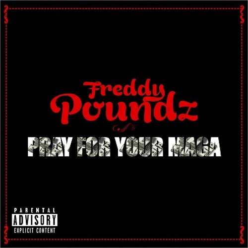 Stream PRAY FOR YOUR MAGA by Freddy Poundz | Listen online for free on ...