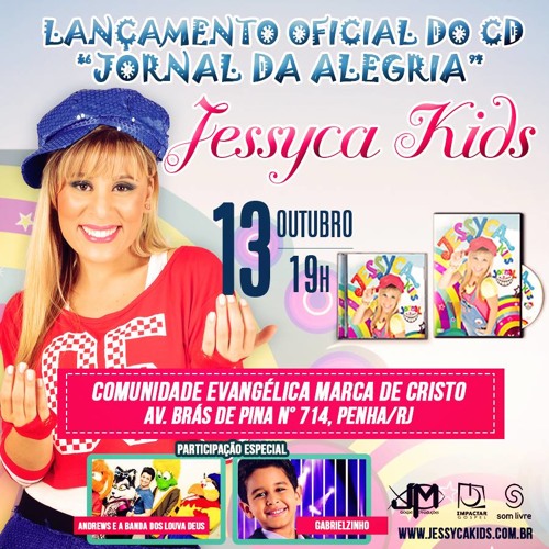 Stream Portal GSuper | Listen to Jessyca Kids - Jornal da Alegria ...