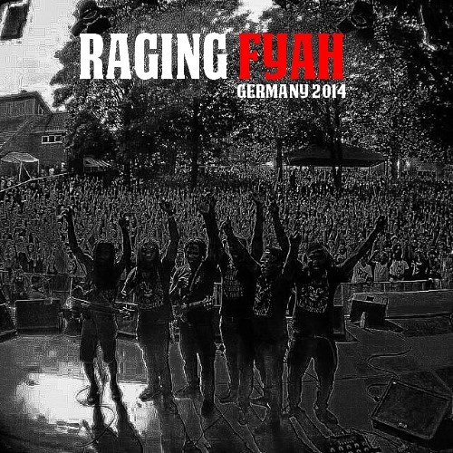 Stream Raging Fyah Live @ Germany 7.6.2014 by Jah Blem Muzik | Listen ...
