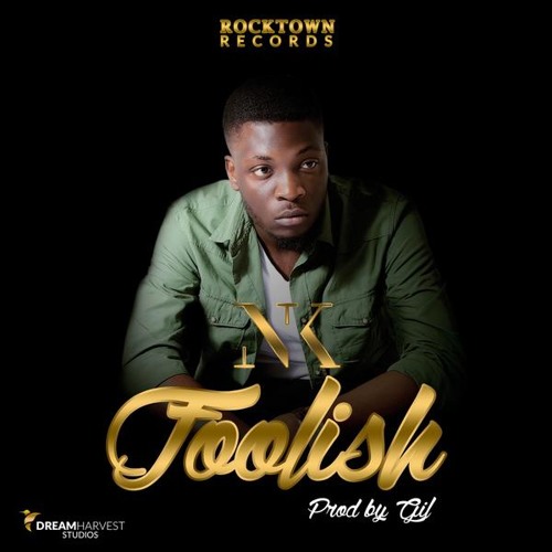Stream Nkay-FOOLISH (Prod by Giljoe) by OfficialNkay | Listen online ...