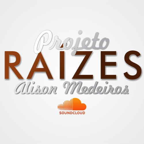 Stream Alison Medeiros Oficial | Listen to Projeto Raízes playlist ...