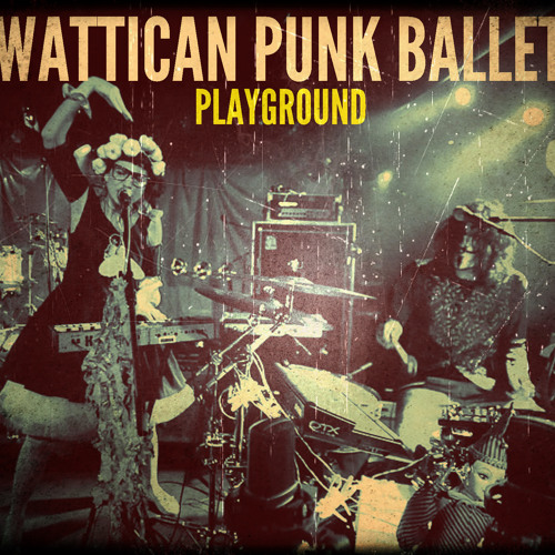 Stream Wattican Punk Ballet | Listen to Wattican Punk Ballet ...