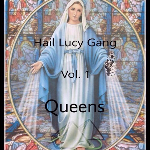 Stream Hail Lucy Gang Vol. 1 by XXan Acid | Listen online for free on SoundCloud