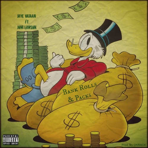 Stream Bankrolls & Packs - Jaye Vataan Ft. Joni Lawson (Produced by ... Stream Bankrolls & Packs - Jaye Vataan Ft. Joni Lawson (Produced by ...