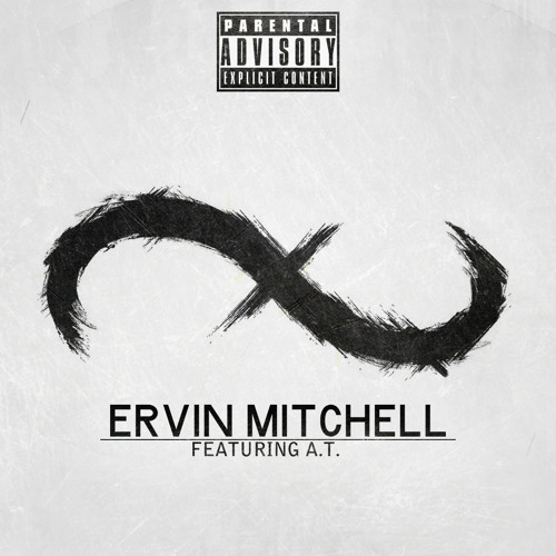 Stream The Infinite x Ervin Mitchell (Feat. A.T.) by Ervin Mitchell ...