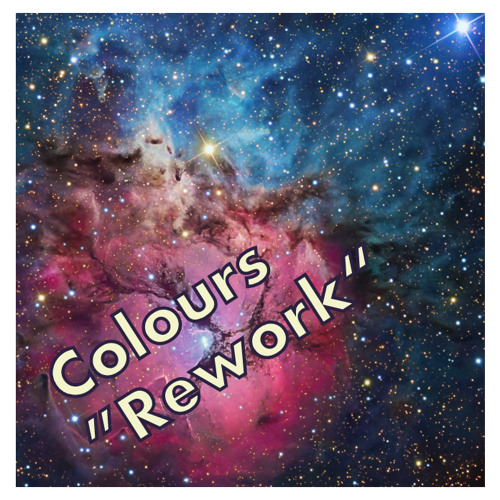 Stream Colours Rework by 21 Zero | Listen online for free on SoundCloud