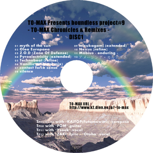 Stream 「TO-MAX Chronicles & Remixes」 DISC1 XrossFade demo by TO-MAX ...