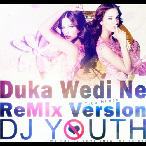 Stream 2014 Duka Wedi Nethe ReMix Version ( Youth Style Vol 3 ) - Dj ...