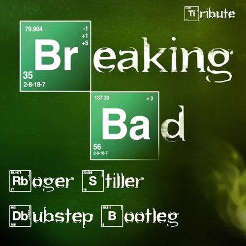 Stream Breaking Bad Theme (Roger Stiller Bootleg Dubstep Tribute) by ...