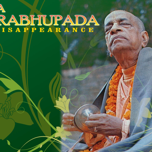 Stream Srila Prabhupada Disappearance by Hridayananda Das Goswami on 2007-11-13 at Los Angeles ...