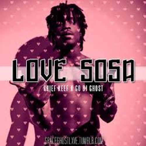 Love Sosa Chief Keef Album