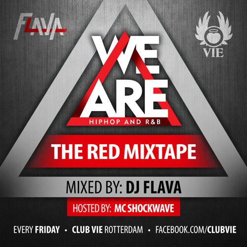 Stream We Are the Red mixtape. Mixed by DJ Flava by We Are - hiphop and ...