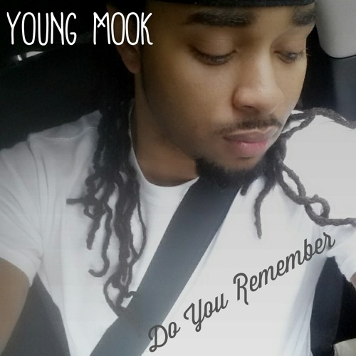 Stream Young Mook - Do You Remember by Young Mook | Listen online for ...