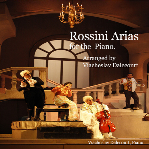 Stream Sasha Dalecourt | Listen to Rossini Arias for the Piano playlist ...