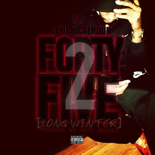 Stream Two Forty Five (Long Winter) [Produced By Nate Rhoads] by Cruch ...