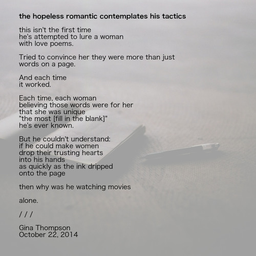 Stream [POEM] the hopeless romantic contemplates his tactics by Gina ...
