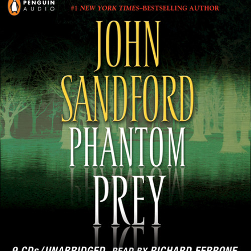 Stream Phantom Prey by John Sandford, read by Richard Ferrone by PRH ...