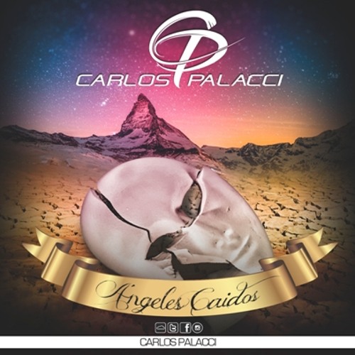 Stream ANGELES CAIDOS by Carlos Palacci | Listen online for free on ...