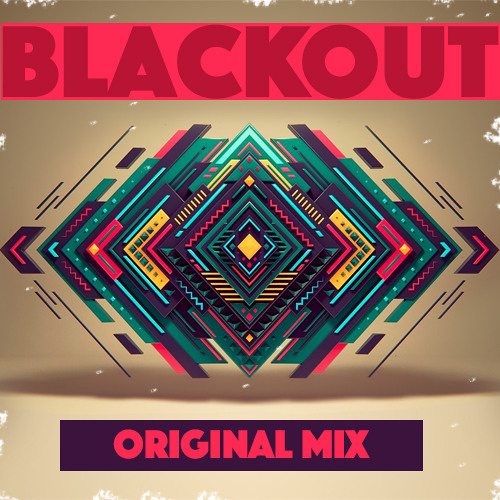 Stream Blackout (Original Mix)FREE DOWNLOAD!! by Nate Robinson | Listen ...