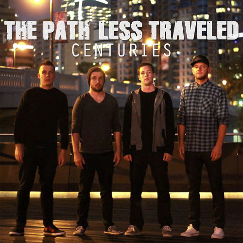 Stream Centuries - (Rock Cover) by The Path Less Traveled | Listen ...