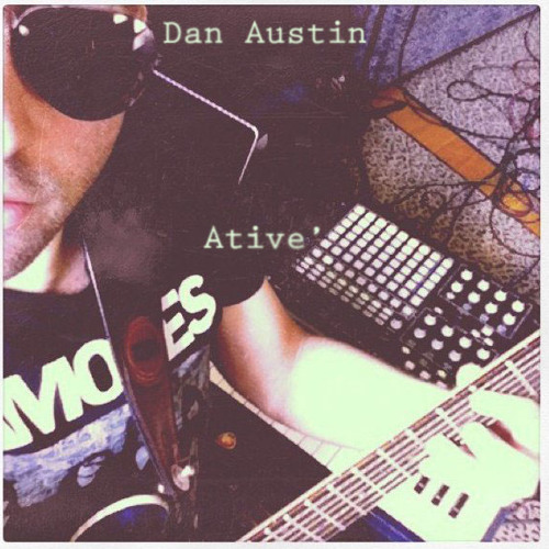 Stream Ative' - Dan Austin by DanAustin | Listen online for free on ...