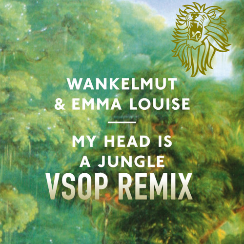 Stream Wankelmut x Emma Louise - Jungle [VSOP REMIX] by Steelzatron AKA ...