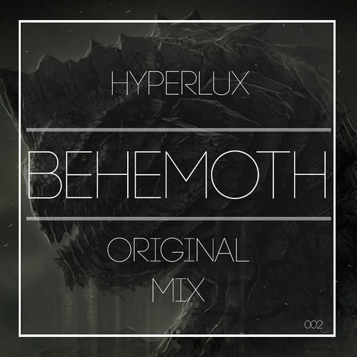 Stream Hyperlux - Behemoth by Your EDM's Collection | Listen online for ...