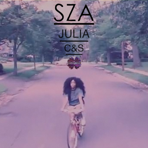Stream SZA - Julia - Chopped & Slowed by Trappadon by Trappadon ...