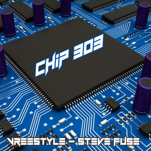 Stream Chip 303 Vreestyle & Steve Fuse by Vreestyle | Listen online for ...
