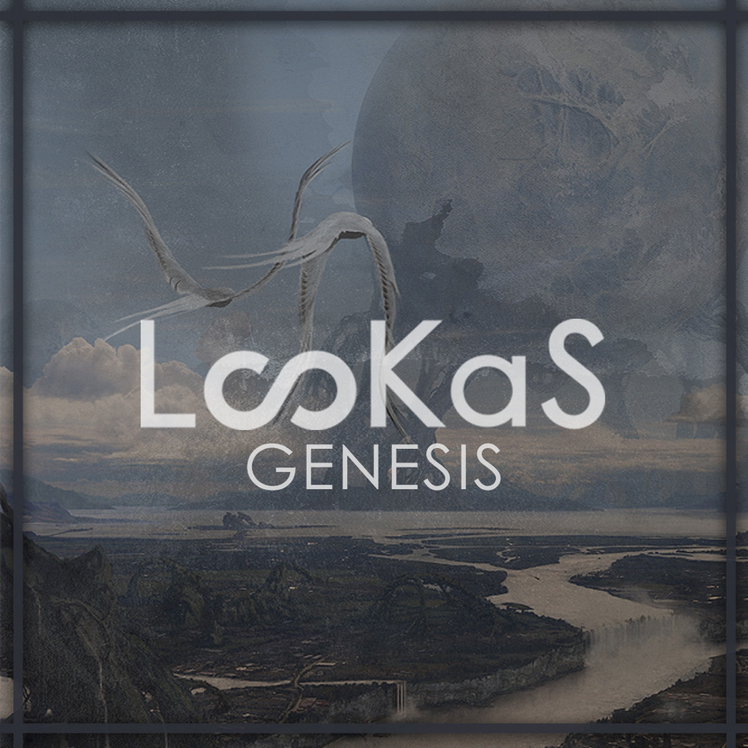 Stream Lookas - Genesis by Lookas | Listen online for free on SoundCloud