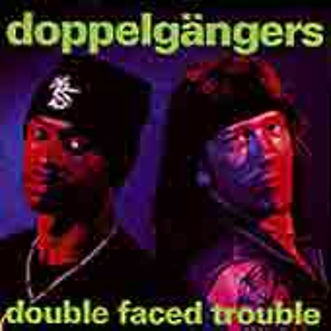 Stream JohnnyBusca | Listen to Doppelgangers - double faced trouble ...