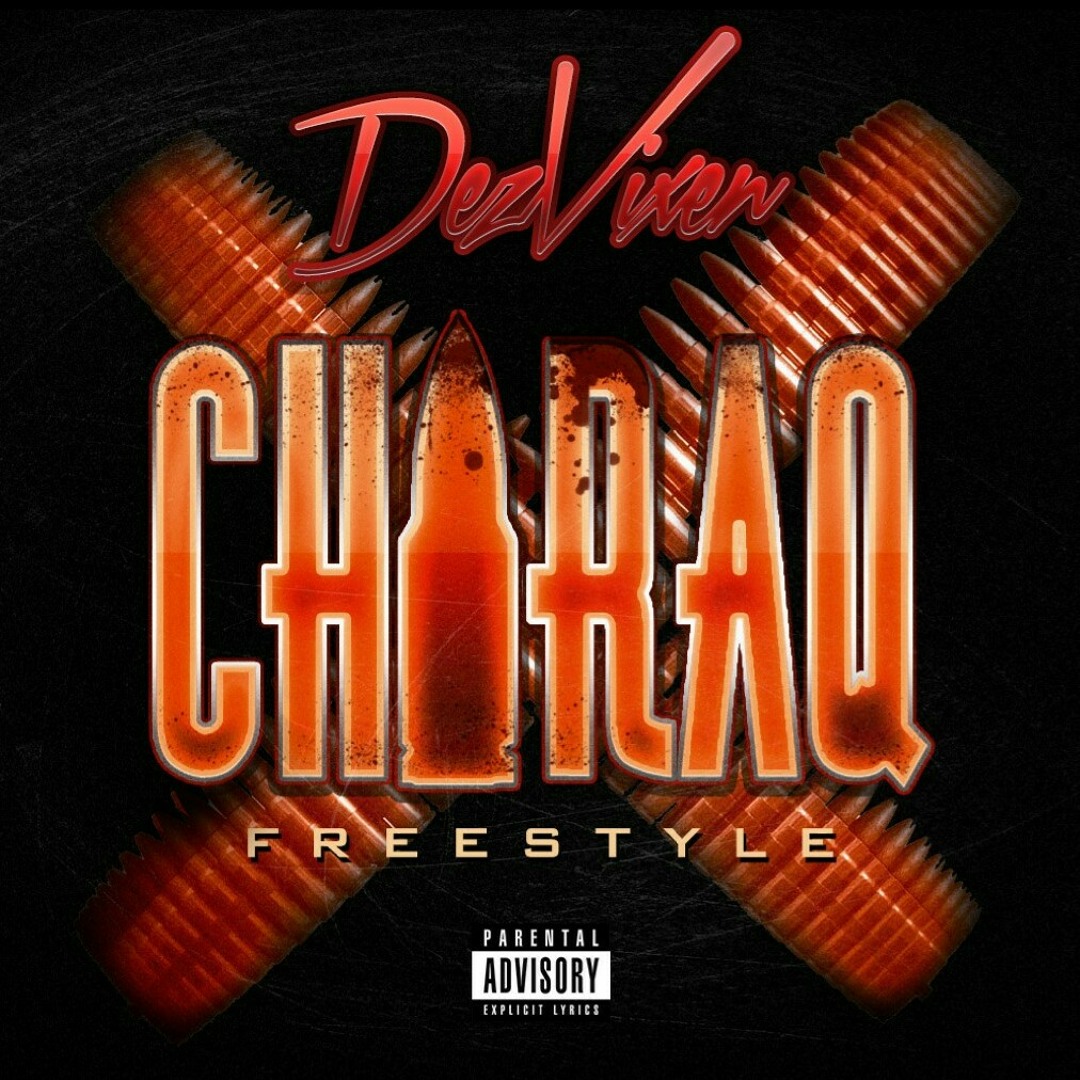 Stream DezVixen- Chiraq Freestyle by DezVixen | Listen online for free ...