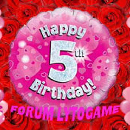 Stream Happy Birthday Forum Lytogame 5th by Mei Yara | Listen online ...