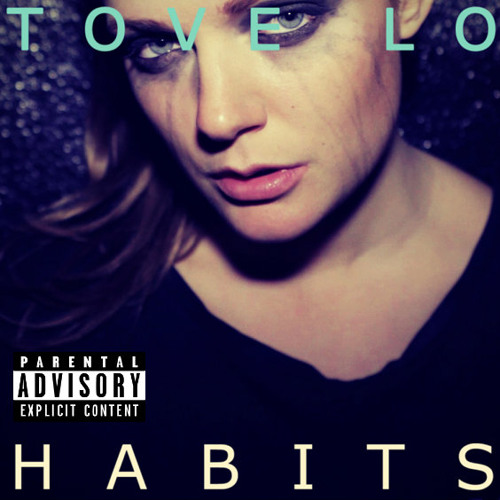 Stream Jay Cardigan Habits Stay High [tove Lo And Hippie Sabotage