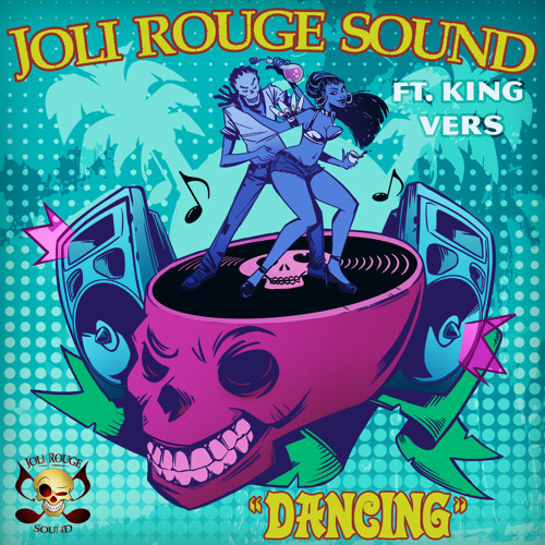 Stream Joli Rouge Sound - Dancin (feat. King Vers) by King Vers ...