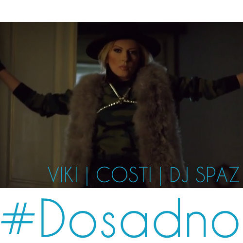 Viki Miljkovic - Dosadno - (ft. Costi & DJ Spaz) - (Audio master 2014 ...