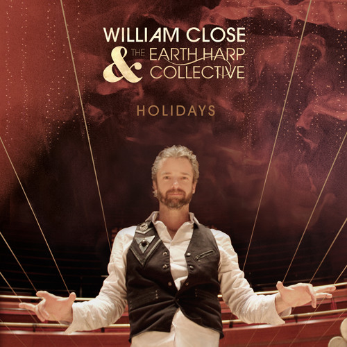 Stream William Close & The Earth Harp Collective - River [feat. Landon ...