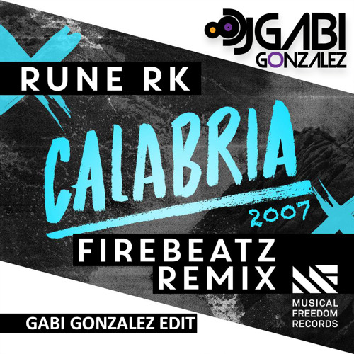 Stream Calabria 2007 Firebeatz Remix (Gabi Gonzalez Vocal Edit) BUY ...