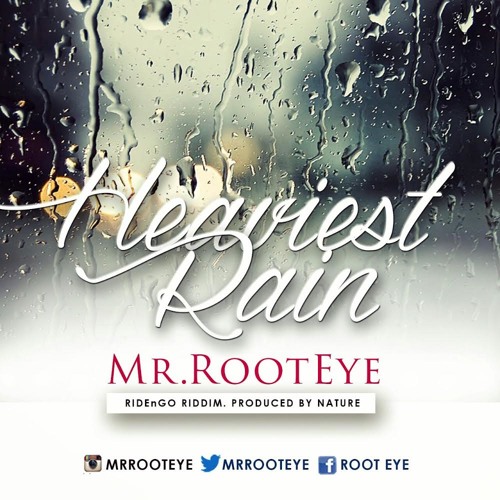 Stream Mr. Root Eye - Heaviest Rain by Ama N. Larbie | Listen online for free on SoundCloud